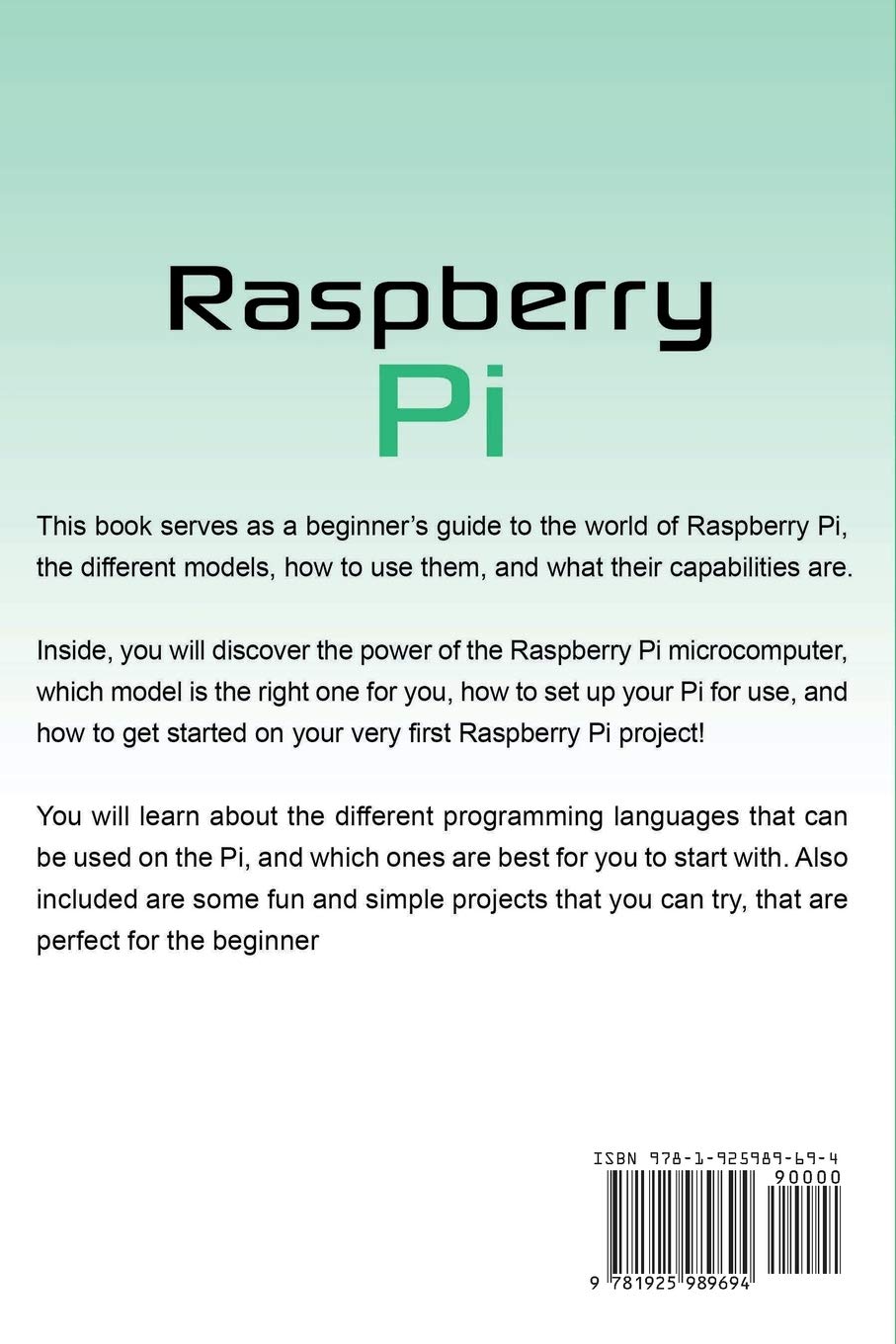 Raspberry Pi: The complete guide to Raspberry Pi for beginners, including projects, tips, tricks ...